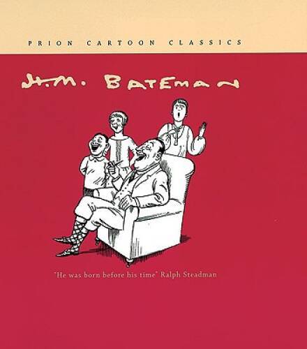 HM Bateman (Prion Cartoon Classics) - Hardcover By Bateman, HM - GOOD ...