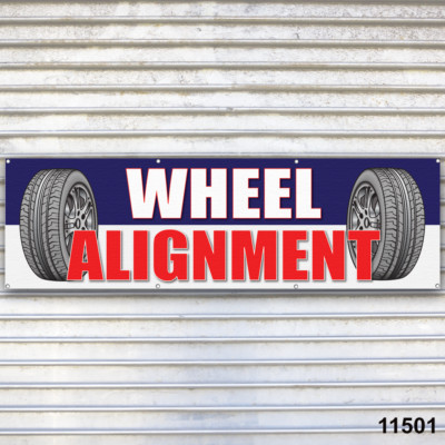 Wheel Alignment Banner Sign Auto Repair Tire Dealer Service Bay Garage ...