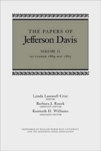 The Papers of Jefferson Davis Ser.: Papers of Jefferson Davis : 1861 by ...