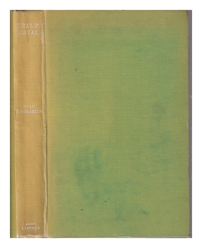 MACMAHON, RYAN Tramp Royal: Eine Autobiografie/ Von Ryan MacMahon ...