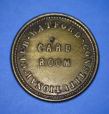 WATFORD CONSTITUTIONAL CLUB / CARD ROOM - WHIST CLUB TRADE TOKEN ...