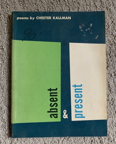 Absent and Present by Chester Kallman | eBay