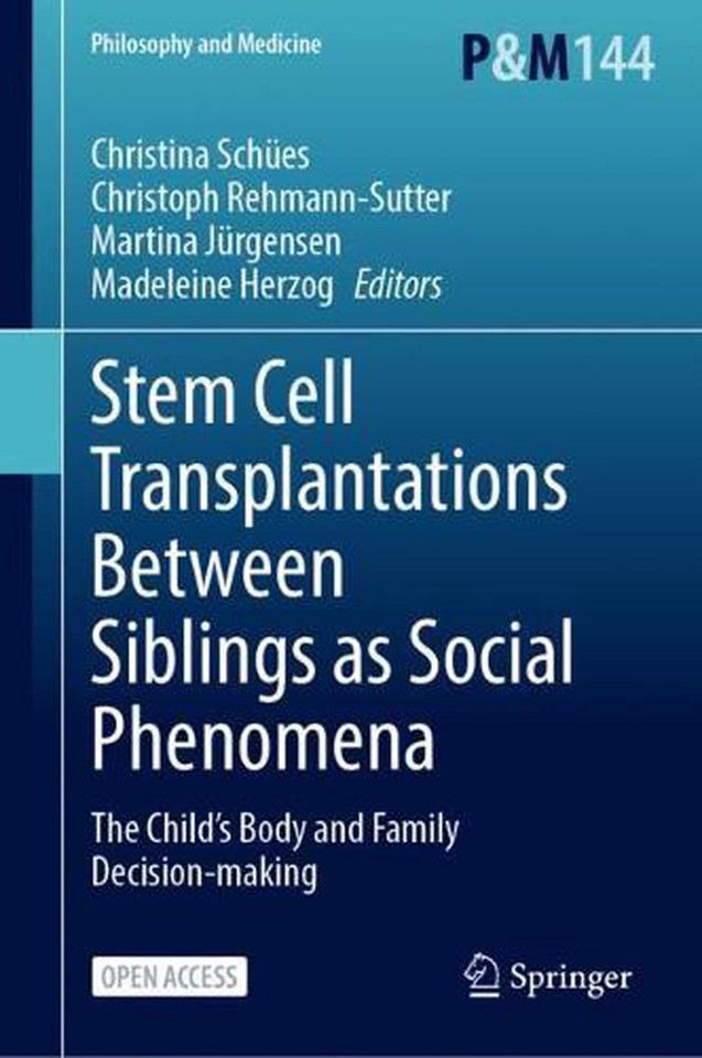 Stem Cell Transplantations Between Siblings as Social Phenomena: The Child's Bod 9783031041655| eBay
