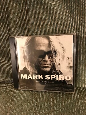 Mark Spiro - King Of The Crows - 2003 - Pop Rock - VG used CD ...