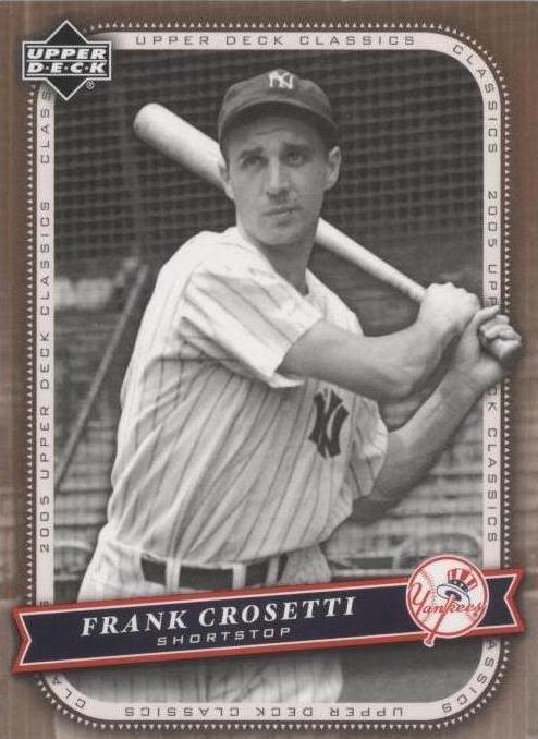 2005 Upper Deck Classics - Frank Crosetti #36 for sale online | eBay