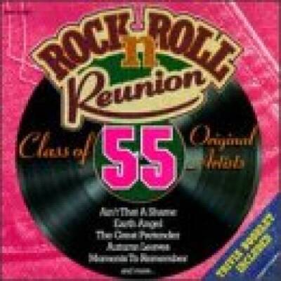 Rock & Roll Reunion: Class of 55 - Audio CD By Various Artists - VERY ...