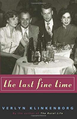 The Last Fine Time, Klinkenborg, Verlyn New 9780226443355 Fast Free ...