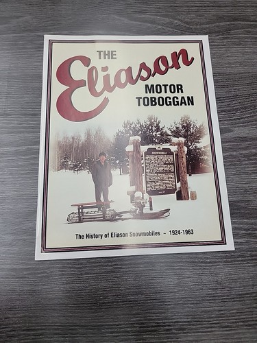 The Eliason Motor Toboggan Snowmobile 1924-1963 History Booklet Antique ...