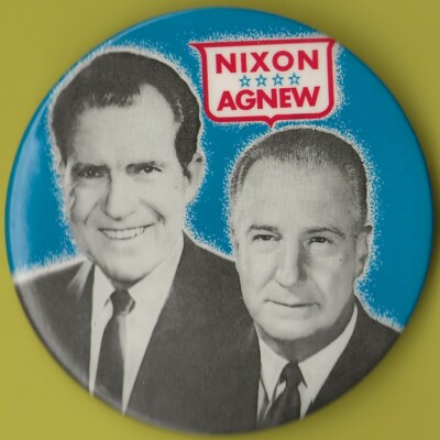 1968-72 Richard Nixon & Spiro Agnew - 3" / Presidential Campaign Button ...