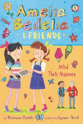 Herman Parish Amelia Bedelia & Friends #5: Amelia Bedelia & Friends ...