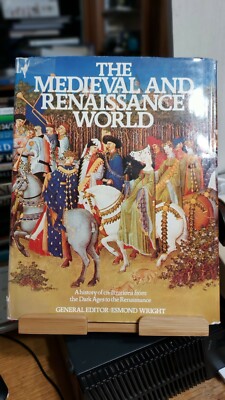 THE MEDIEVAL AND RENAISSANCE WORLD Esmond Wright T7K | eBay