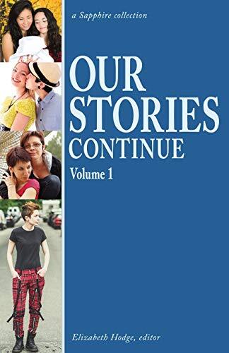 Our Stories Continue : Volume 1 9781943353491| eBay