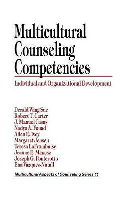 Multicultural Counseling Competencies: Individual and Organizational ...