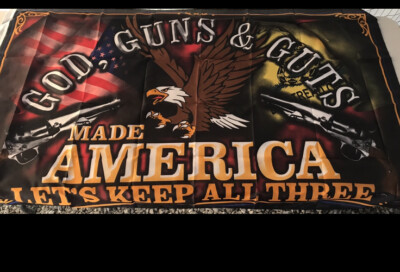 God Guns & Guts Made America 3x5 flag | eBay