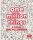 One Million Things: A Visual Encyclopedia by DK: Used 9781465480514| eBay
