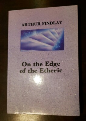 ON EDGE OF ETHERIC By Arthur Findlay *Good Condition* Paperback | eBay