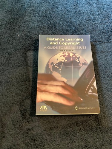 Distance Learning and Copyright by Steven A. Armatas (2009, CD-ROM ...