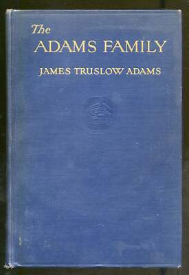 James Truslow ADAMS / The Adams Family 1st Edition 1930 | eBay