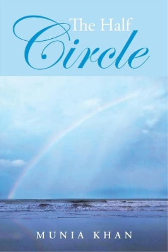 Munia Khan The Half Circle (Poche) | eBay