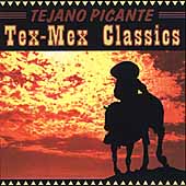 Tejano Picante: Tex Mex Classics 81227436520 | eBay