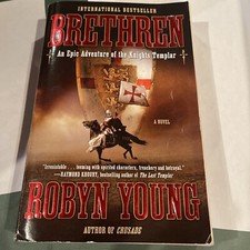 Brethren : An Epic Adventure of the Knights Templar by Robyn Young ...
