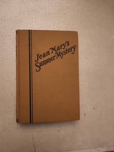 JEAN MARY'S SUMMER MYSTERY, Lee, Ella Dolbear (1866-1954). 1931. | eBay