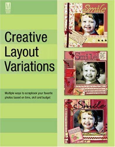 Creative Layout Variations by Memory Makers Books; Memory Makers ...