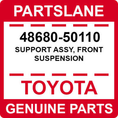 48680-50110 Toyota OEM Genuine SUPPORT ASSY, FRONT SUSPENSION | eBay