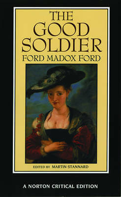 Good Soldier by Ford Maddox Ford, Martin Stannard (Hardcover, 1995) for ...