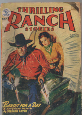 Thrilling Ranch Stories Pulp Dec 1947 "Bandit for a Day" British ...