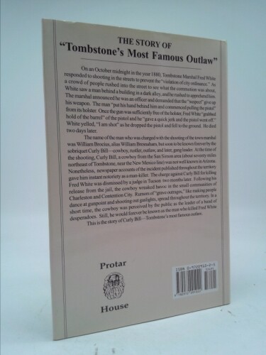 Curly Bill: Tombstone's Most Famous Outlaw (1st Ed, Signed) by Steve ...