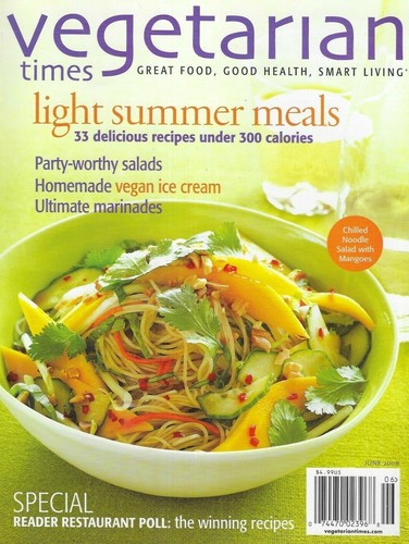 Vegetarian Times Magazine Light Summer Meals Homemade Vegan Ice Cream ...