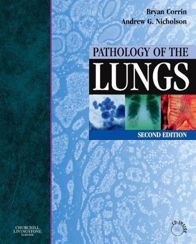 Pathology of the Lungs by Andrew G. Nicholson and Bryan Corrin (2005 ...