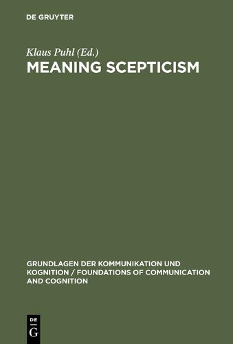 Klaus Puhl Meaning Scepticism (Hardback) (US IMPORT) 9783110118339 ...