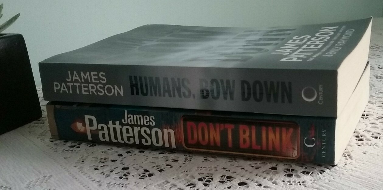 📚CHOOSE ea: James Patterson Don't Blink. Humans,Bow Down large PB ...