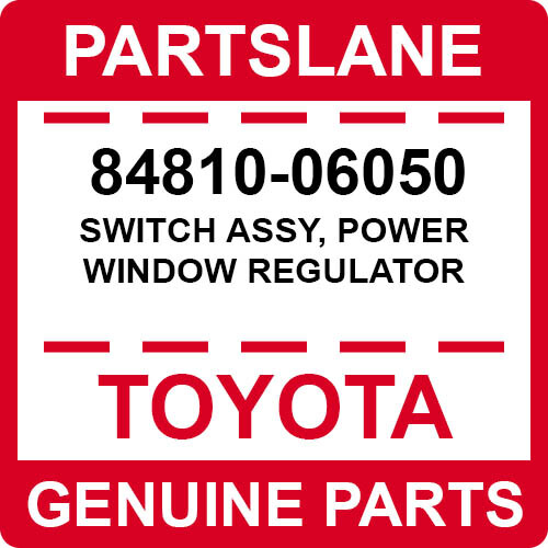 84810-06050 Toyota OEM Genuine SWITCH ASSY, POWER WINDOW REGULATOR | eBay