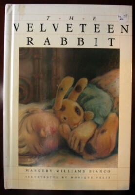 The Velveteen Rabbit by Margery Williams Bianco & Monique Felix 1994 ...