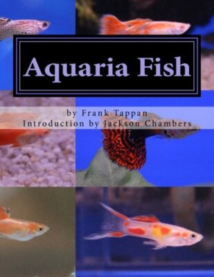 Aquaria Fish: Management and Care of Aquarium Fish 9781540691422 Free ...
