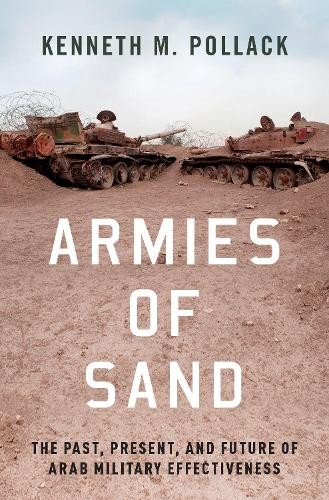 Kenneth Pollack Armies of Sand (Paperback) (UK IMPORT) 9780197524640| eBay