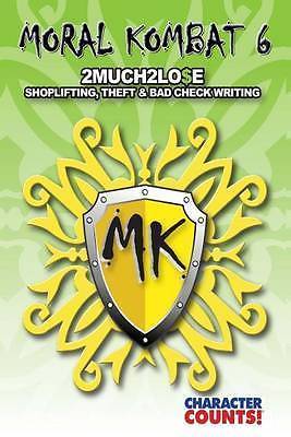 Moral Kombat 6: Theft, Shoplifting, & Bad Check Writing by Debbie Dunn ...