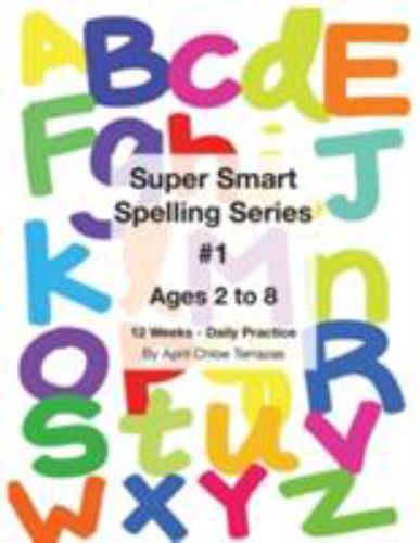 Super Smart Spelling Series #1, 12 Weeks Daily Practice, Ages 2 to 8 ...
