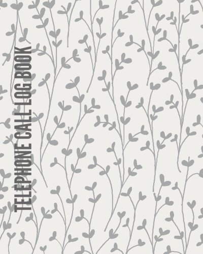 TELEPHONE CALL LOG BOOK: GREY FLORAL COVER | PHONE CALL By Signature ...