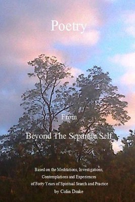 Poetry from Beyond the Separate Self by Colin Drake (English) Paperback ...
