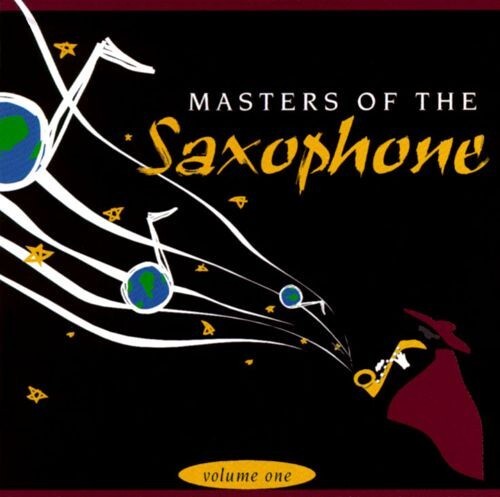 Masters Of The Saxophone Volume One - Various - New Factory Sealed CD ...