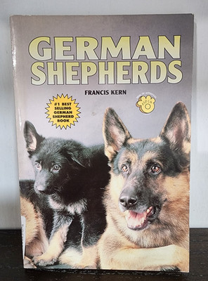 GERMAN SHEPHERDS by Francis Kern 1996, Trade Paperback in great ...