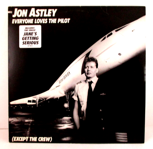 Jon Astley EVERYONE LOVES THE PILOT (EXCEPT THE CREW) Vinyl, Atlantic ...