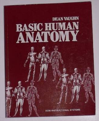 Basic Human Anatomy (Dean Vaughn Total Retention System Series for Heal ...