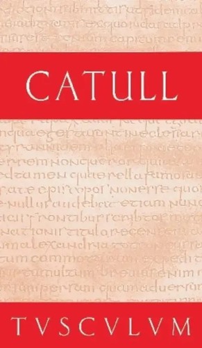 Gedichte. Carmina | Latein.-Dtsch. | Catull | Deutsch | Buch | 280 S ...