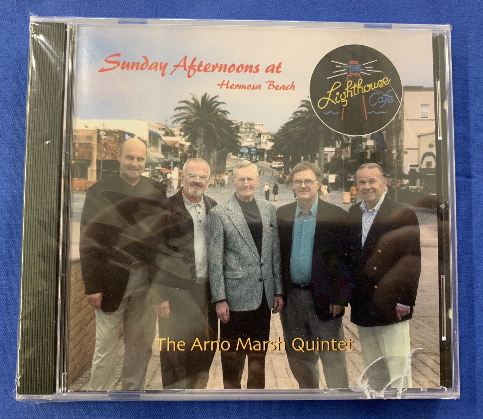 Sunday Afternoons at Hermosa Beach Arno Marsh Quintet Lighthouse Cafe ...