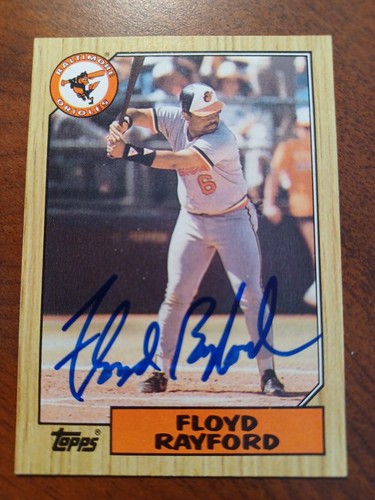 FLOYD RAYFORD 1987 Topps # 426 autographed signed card ORIOLES 87 AUTO ...